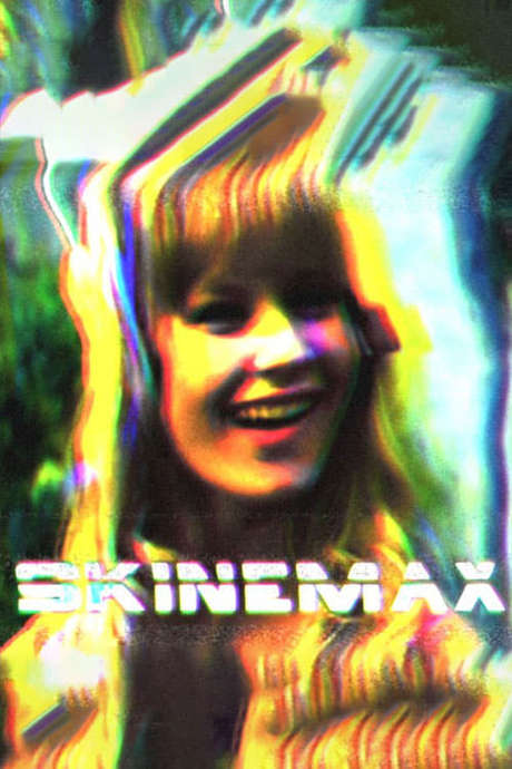 ‎Skinemax (2011) • Reviews, film + cast • Letterboxd