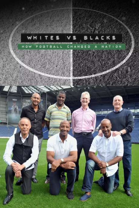 ‎Whites vs Blacks: How Football Changed a Nation (2016) directed by ...
