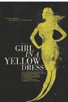 ‎Girl in a Yellow Dress (2012) directed by Inyang Udosen • Film + cast ...