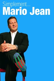 ‎Simplement Mario Jean (2003) • Film + cast • Letterboxd