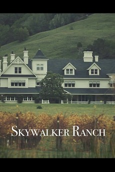 ‎Skywalker Ranch (2009) • Reviews, film + cast • Letterboxd