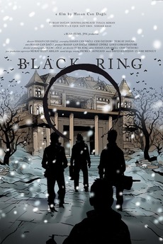 ‎Black Ring (2017) directed by Hasan Can Dağlı • Reviews, film + cast ...