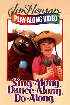 ‎Jim Henson: Sing-Along, Dance-Along, Do-Along (1988) directed by ...