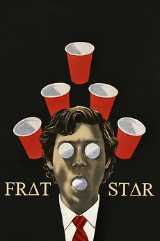‎Frat Star (2017) directed by Grant S. Johnson, Ippsie Jones • Reviews ...