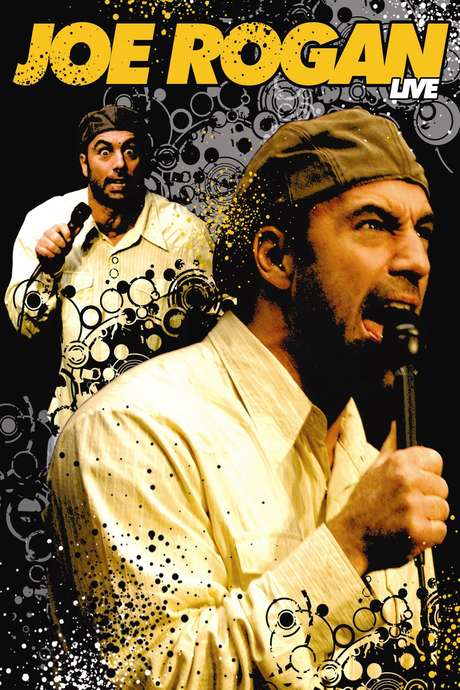 ‎Joe Rogan: Live (2006) directed by Michael Blieden • Reviews, film ...