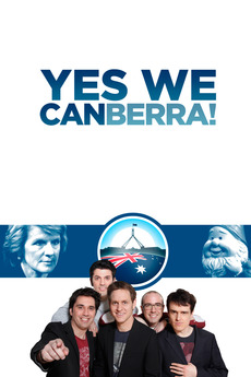 ‎Yes We Canberra! (2010) • Reviews, film + cast • Letterboxd