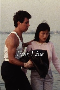 ‎Fine Line (1984) directed by Ang Lee • Reviews, film + cast • Letterboxd