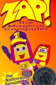 ‎Zap! The Magical Computer (1997) • Reviews, film + cast • Letterboxd