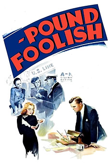 ‎Pound Foolish (1940) directed by Felix E. Feist • Reviews, film + cast ...