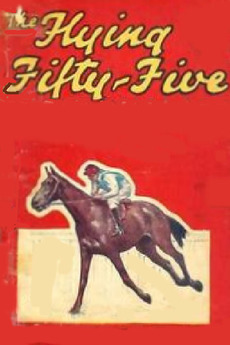 ‎The Flying Fifty-Five (1924) directed by A.E. Coleby • Film + cast ...