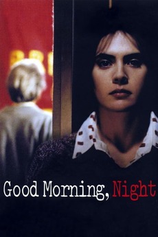 ‎Good Morning, Night (2003) directed by Marco Bellocchio • Reviews ...