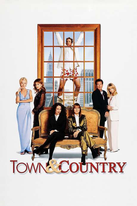 ‎Town & Country (2001) directed by Peter Chelsom • Reviews, film + cast ...
