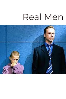‎Real Men (2003) directed by Sallie Aprahamian • Film + cast • Letterboxd