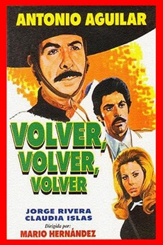 ‎Volver, volver, volver (1977) directed by Mario Hernández • Reviews ...