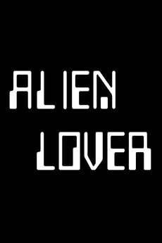 ‎Alien Lover (1975) directed by Lela Swift • Reviews, film + cast ...