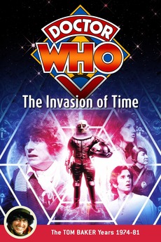 ‎Doctor Who: The Invasion of Time (1978) directed by Gerald Blake ...