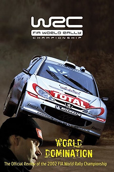 ‎WRC 2002 - FIA World Rally Championship (2002) • Film + cast • Letterboxd