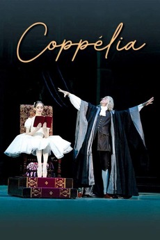 ‎Bolshoi Ballet: Coppélia (2018) directed by Isabelle Julien • Film ...