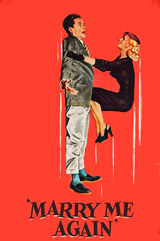 ‎Marry Me Again (1953) directed by Frank Tashlin • Reviews, film + cast ...