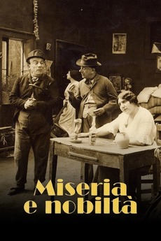 ‎Miseria e Nobiltà (1940) directed by Corrado D'Errico • Film + cast ...