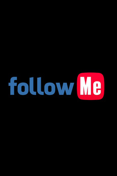 ‎Follow Me (2016) directed by Marshall Cook • Reviews, film + cast ...