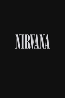 ‎Nirvana: Nirvana (2015) • Film + cast • Letterboxd