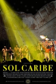 ‎Sol Caribe (2010) directed by Felix Limardo • Film + cast • Letterboxd