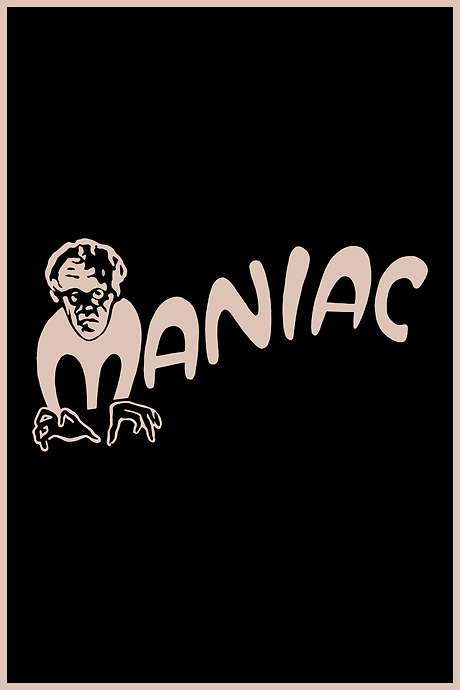 ‎Maniac (1934) directed by Dwain Esper • Reviews, film + cast • Letterboxd