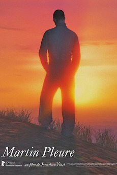 ‎Martin Cries (2017) directed by Jonathan Vinel • Reviews, film + cast ...