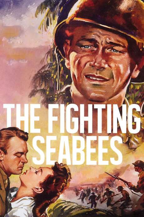 ‎The Fighting Seabees (1944) directed by Edward Ludwig • Reviews, film ...