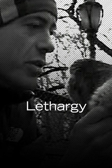 ‎Lethargy (2002) directed by David Gelb, Josh Safdie • Reviews, film ...