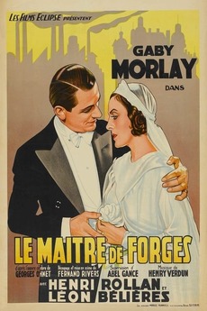 ‎The Ironmaster (1933) directed by Fernand Rivers • Reviews, film ...
