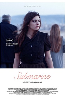 ‎Submarine (2016) directed by Mounia Akl • Reviews, film + cast ...