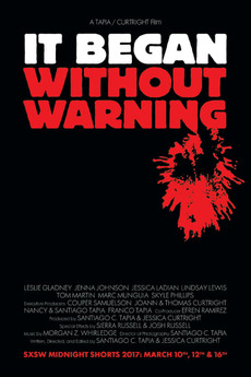 ‎It Began Without Warning (2017) directed by Jessica Curtright ...