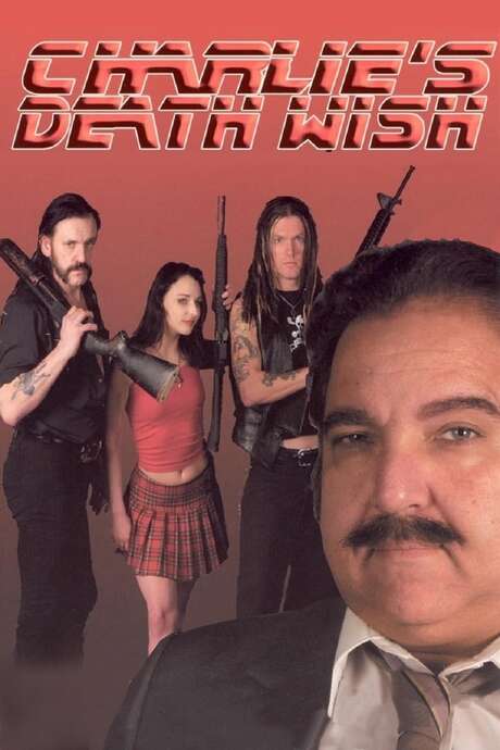 ‎Charlie's Death Wish (2005) directed by Jeff Leroy • Reviews, film ...