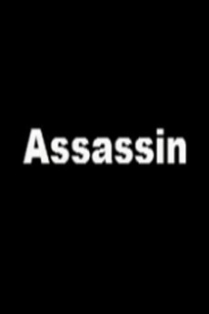‎Assassin (2003) directed by Eric Jacobus • Reviews, film + cast ...