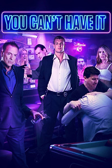 ‎You Can't Have It (2017) directed by André Gordon • Reviews, film ...