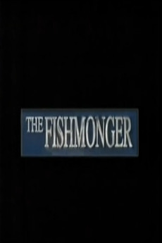 ‎The Fishmonger (2002) directed by Jonathan Soper • Reviews, film ...