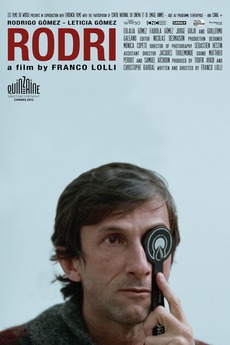 ‎Rodri (2012) directed by Franco Lolli • Reviews, film + cast • Letterboxd