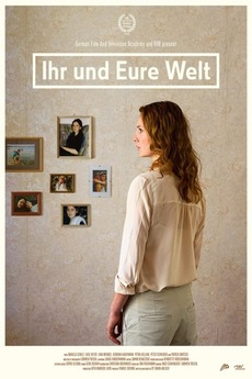 ‎Ihr und eure Welt (2014) directed by Janin Halisch • Film + cast ...