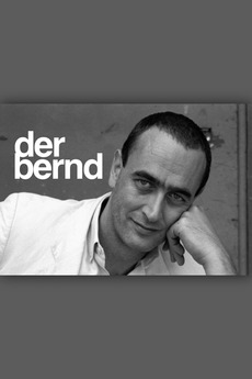 ‎Der Bernd (2012) directed by Carlos Gerstenhauer • Reviews, film ...