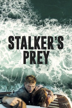 ‎Stalker's Prey (2017) directed by Colin Theys • Reviews, film + cast ...