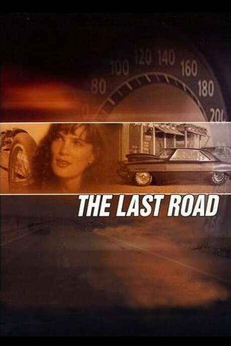 ‎The Last Road (1997) directed by Clark Brandon • Reviews, film + cast ...