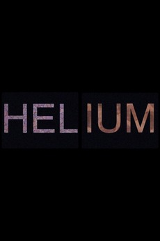 ‎Helium (2017) directed by Daniel McIntyre • Film + cast • Letterboxd