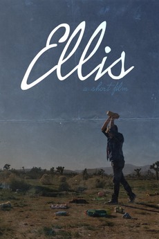 ‎Ellis (2015) directed by Nolan Cubero • Film + cast • Letterboxd