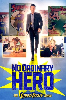 ‎No Ordinary Hero: The SuperDeafy Movie (2013) directed by Troy Kotsur ...
