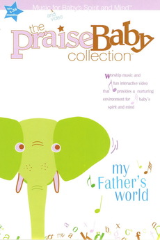 ‎Praise Baby Collection - My Fathers World (2007) • Film + cast ...