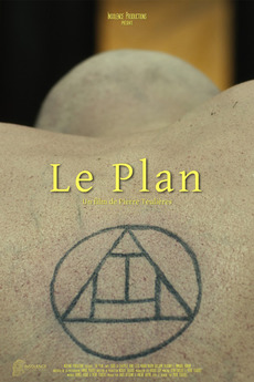‎Le Plan (2016) directed by Pierre Teulières • Reviews, film + cast ...
