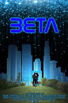 ‎Beta (2017) • Reviews, film + cast • Letterboxd
