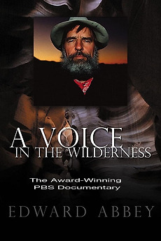 ‎Edward Abbey: A Voice in the Wilderness (1993) directed by Eric Temple ...